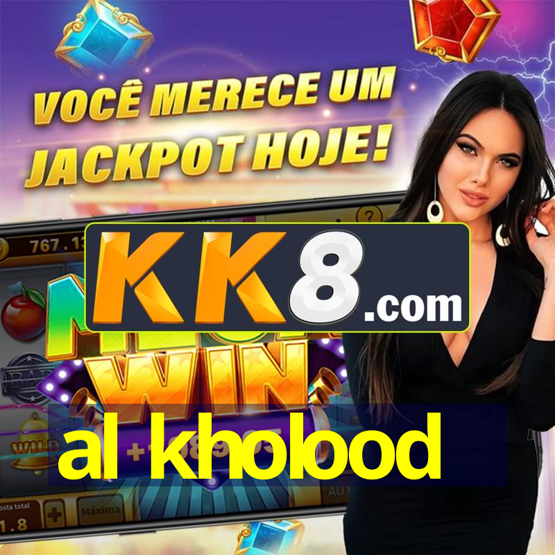 Al Kholood Android